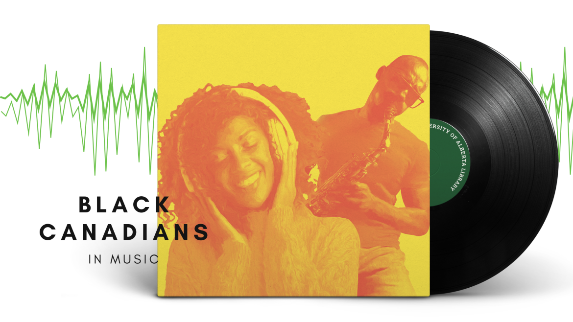 Black Canadians in Music — news.library.ualberta.ca