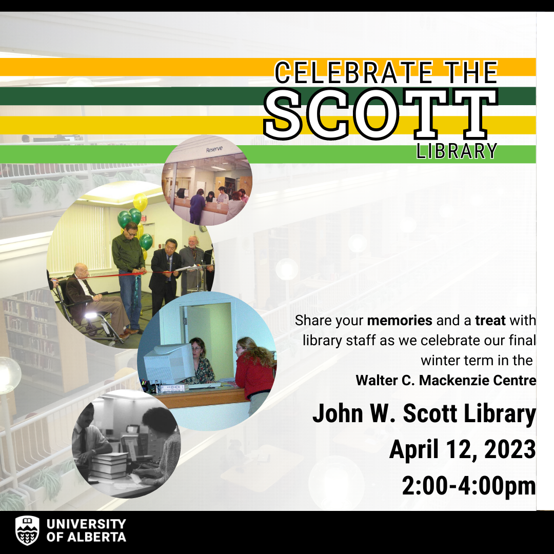 Celebrating the Scott Library — news.library.ualberta.ca
