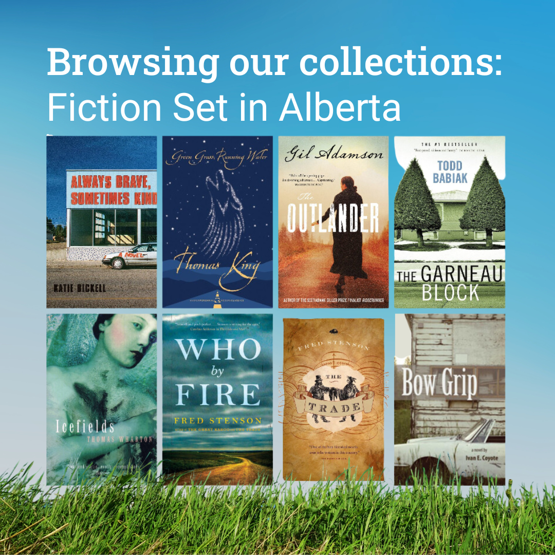Browsing our collections - Fiction set in Alberta — news.library ...