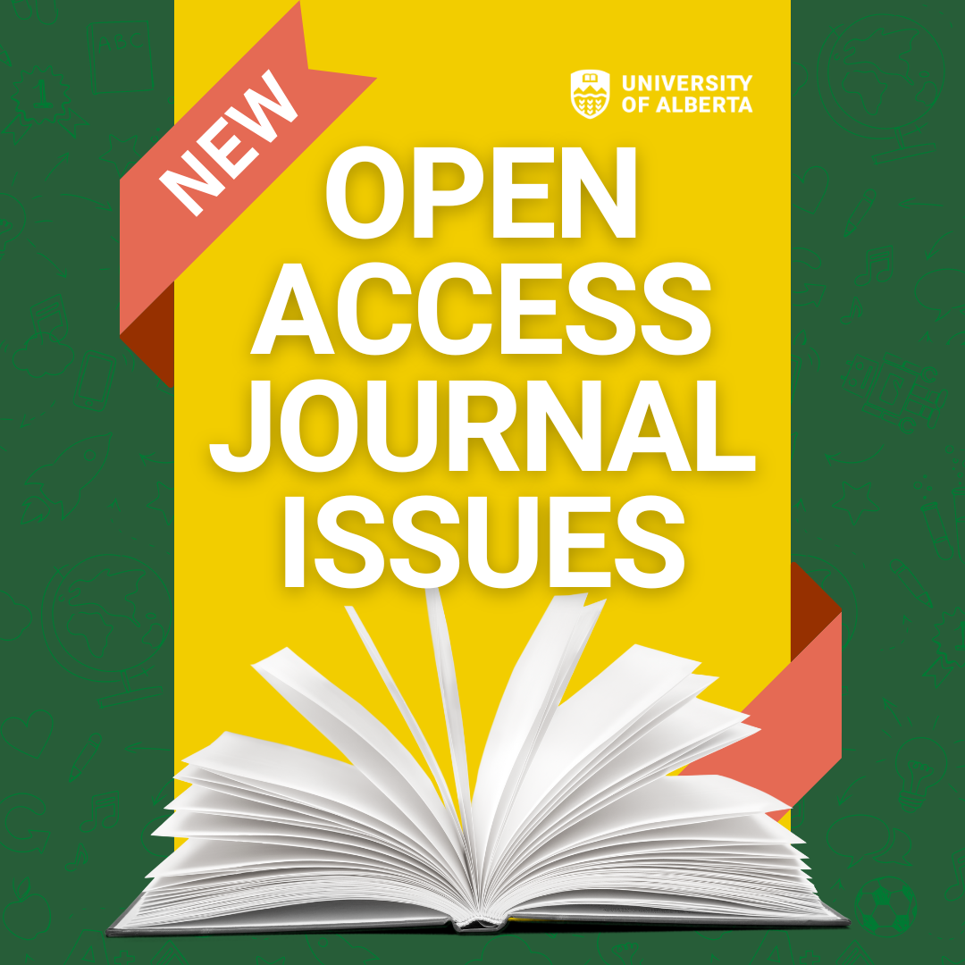 New Open Access Journal Issues from U of A Library Journal Publishing ...