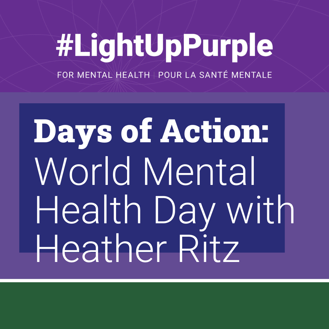 Days of Action: World Mental Health Day with Heather Ritz — news ...